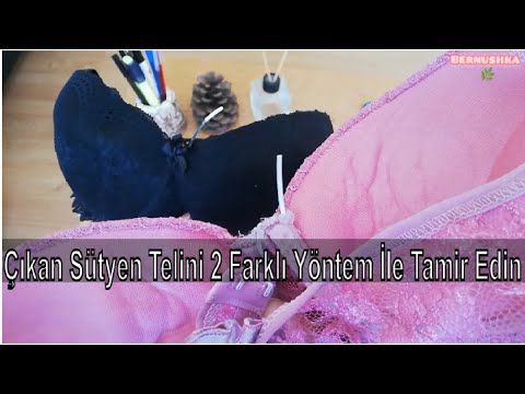 👩‍🔧Çıkan Sütyen Teline Çözüm, 2 Farklı Yöntem ile Sütyen Teli Tamiri Nasıl Yapılır, Kendin Yap