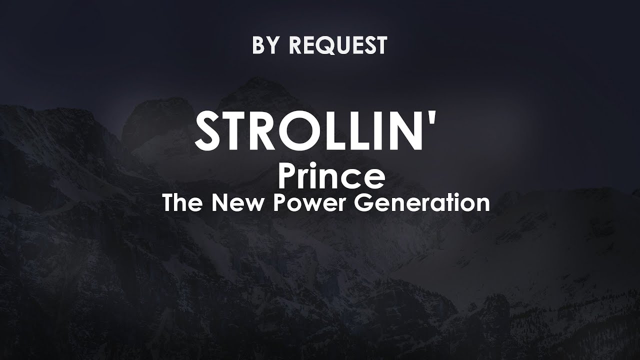 Strollin' | Prince & The New Power Generation - YouTube
