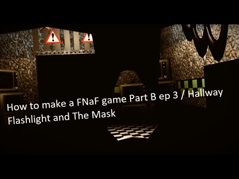 How to make a FNaF game in roblox Part B ep 3 / Flashlight and Mask ...