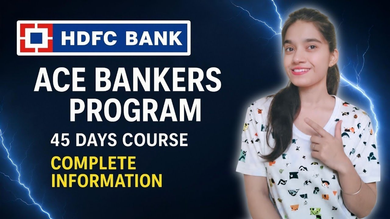 Kaise Milegi Bank Job 45 Din Mein? | HDFC ACE Program Explained ...