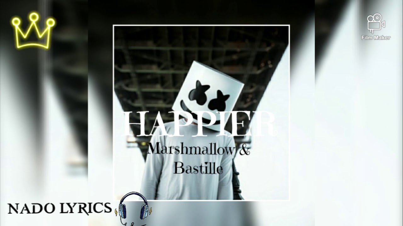 Happier/ Marshmallow & Bastille/ Lyrics - YouTube