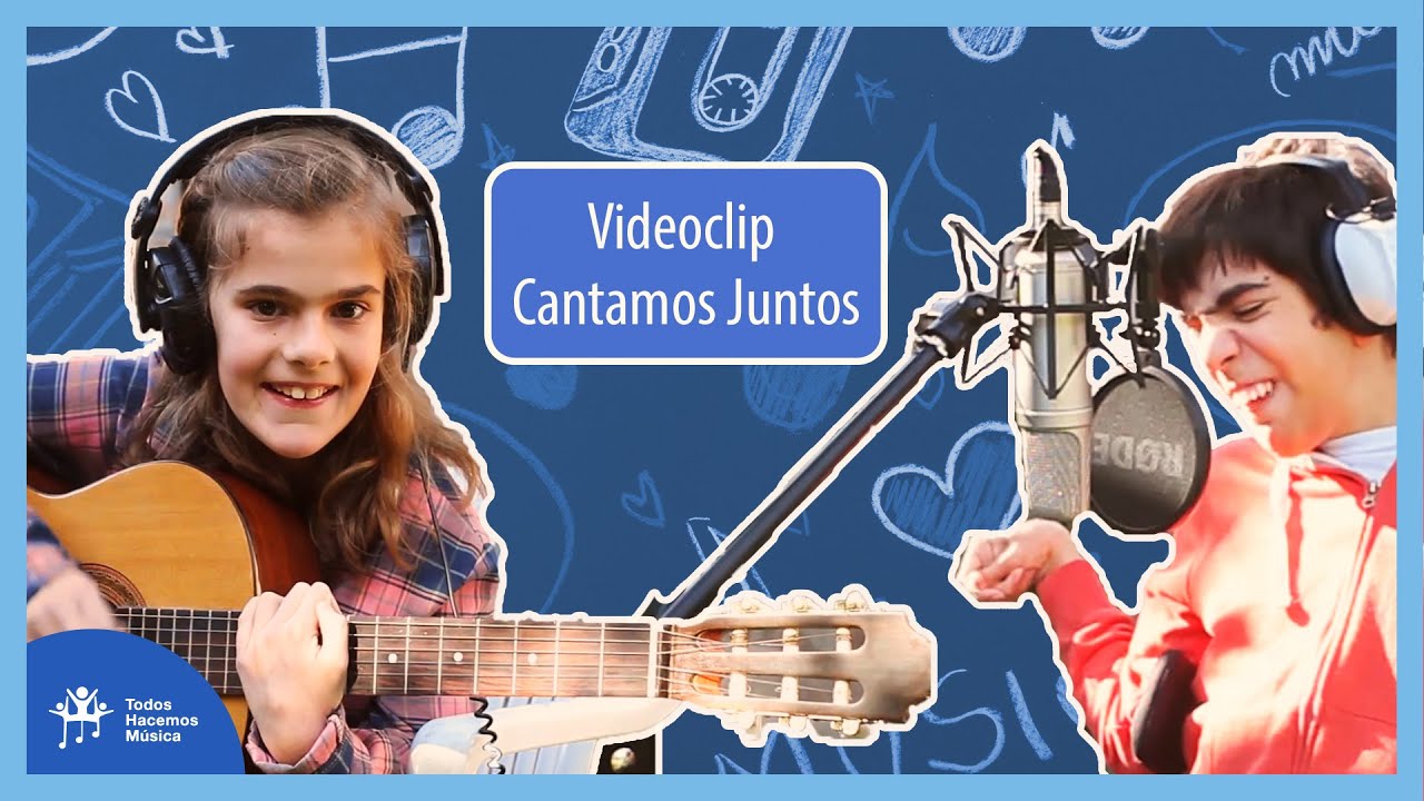 Todos Hacemos Música - Cantamos Juntos - YouTube