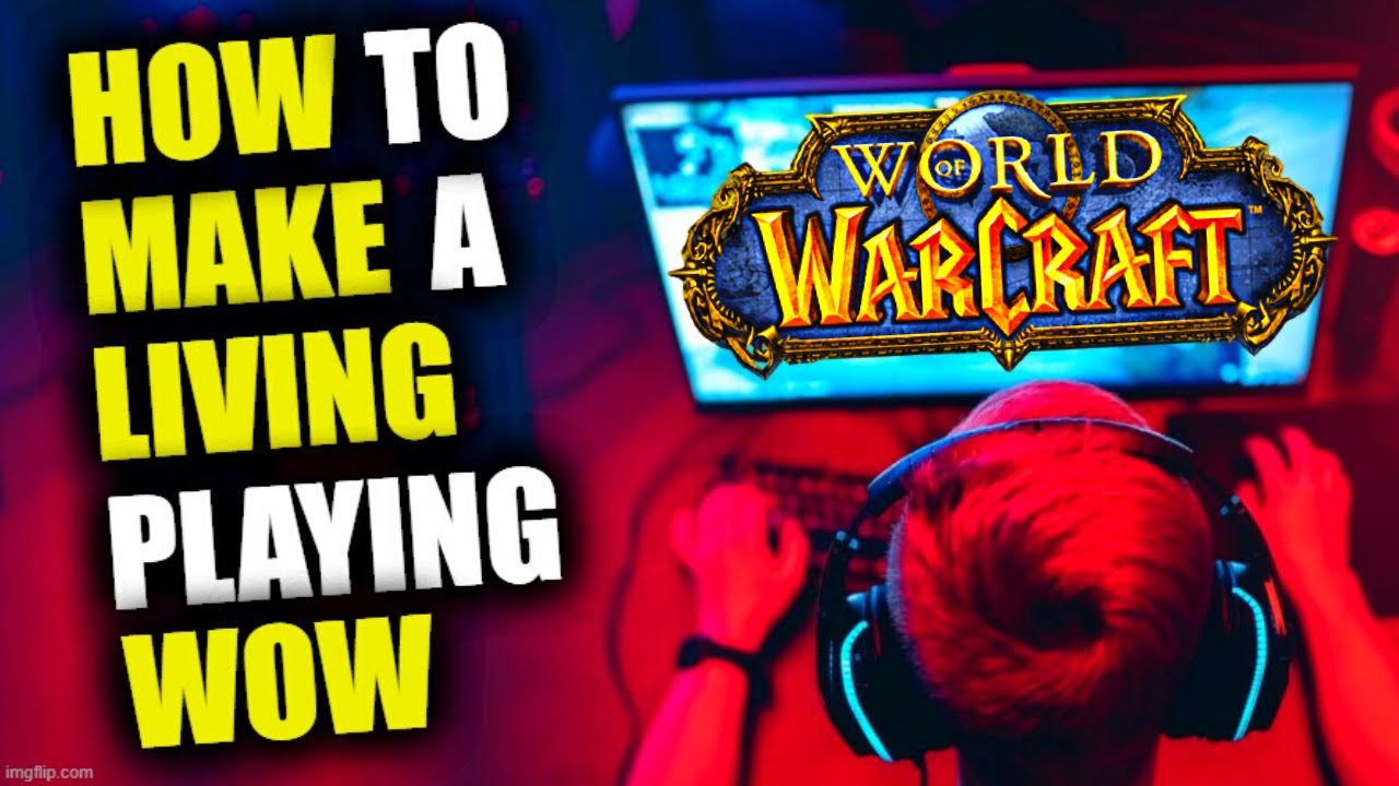 How people make REAL MONEY playing World of Warcraft? - YouTube