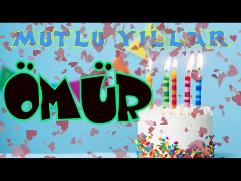 Mutlu yıllar iyi ki doğdun Ömür | Happy birthday to you | İsminize özel doğum günü şarkısı
