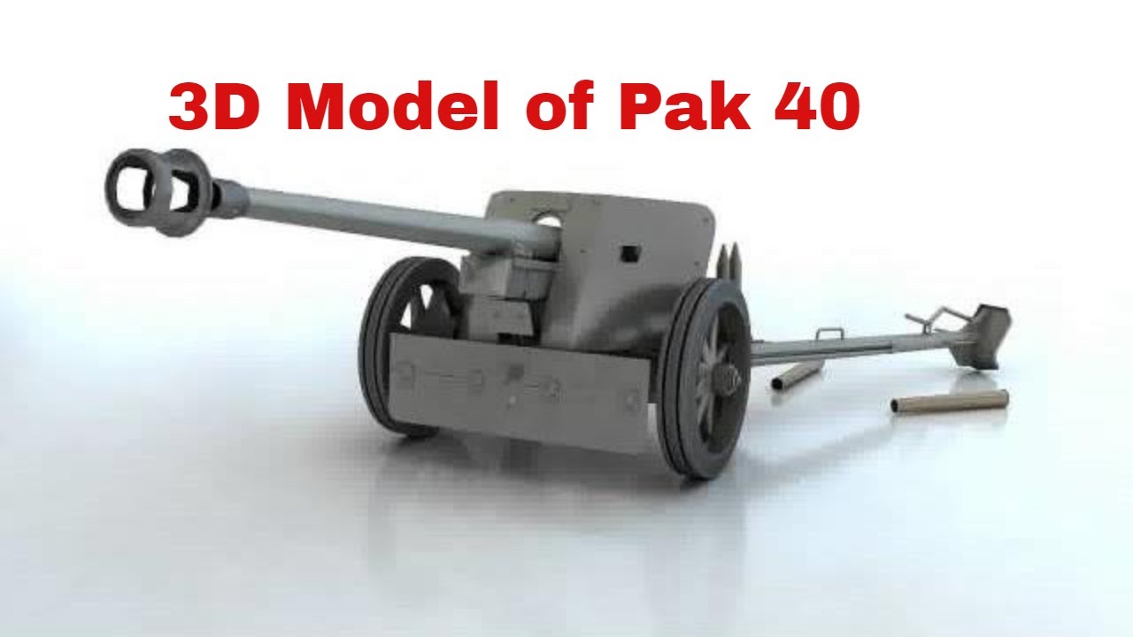 3D Model of Pak 40 Review - YouTube