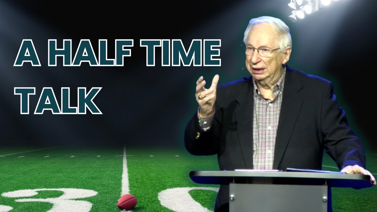 Sunday PM 2-9-25 - A Half Time Talk - YouTube