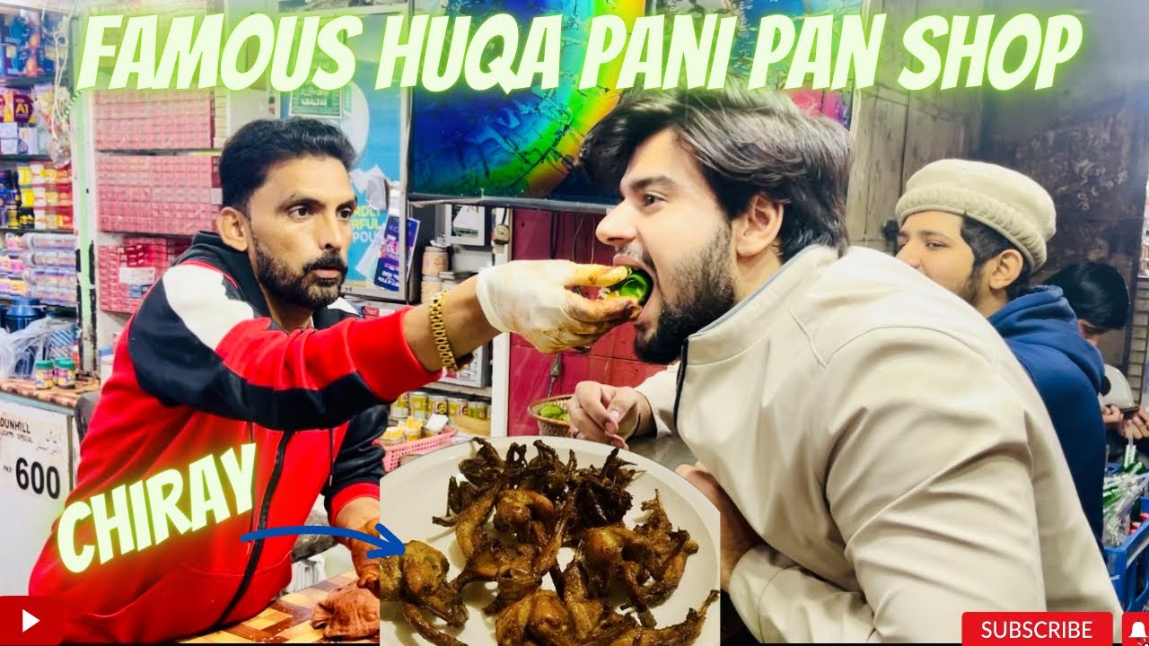 Gujranwala Ke Famous Chiray | Huqa Pani ka Meetha Pan | Basas Butt ...