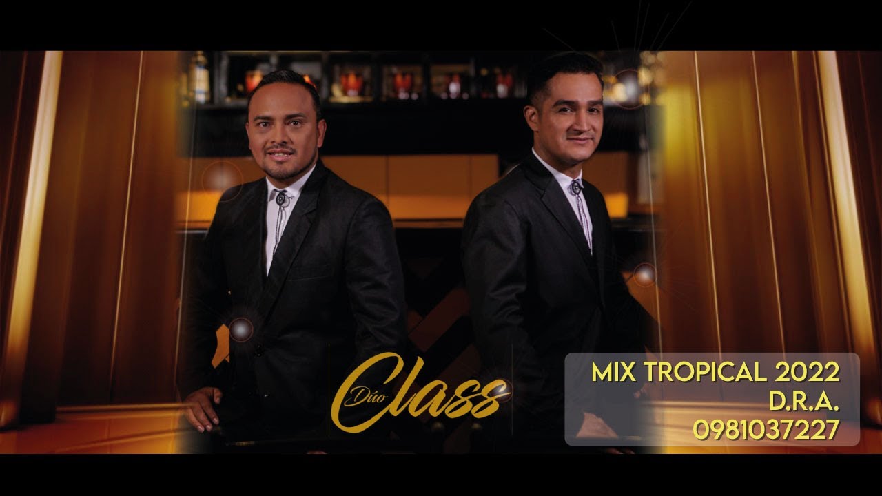 Duo Class - MIX Tropical (2022) - YouTube