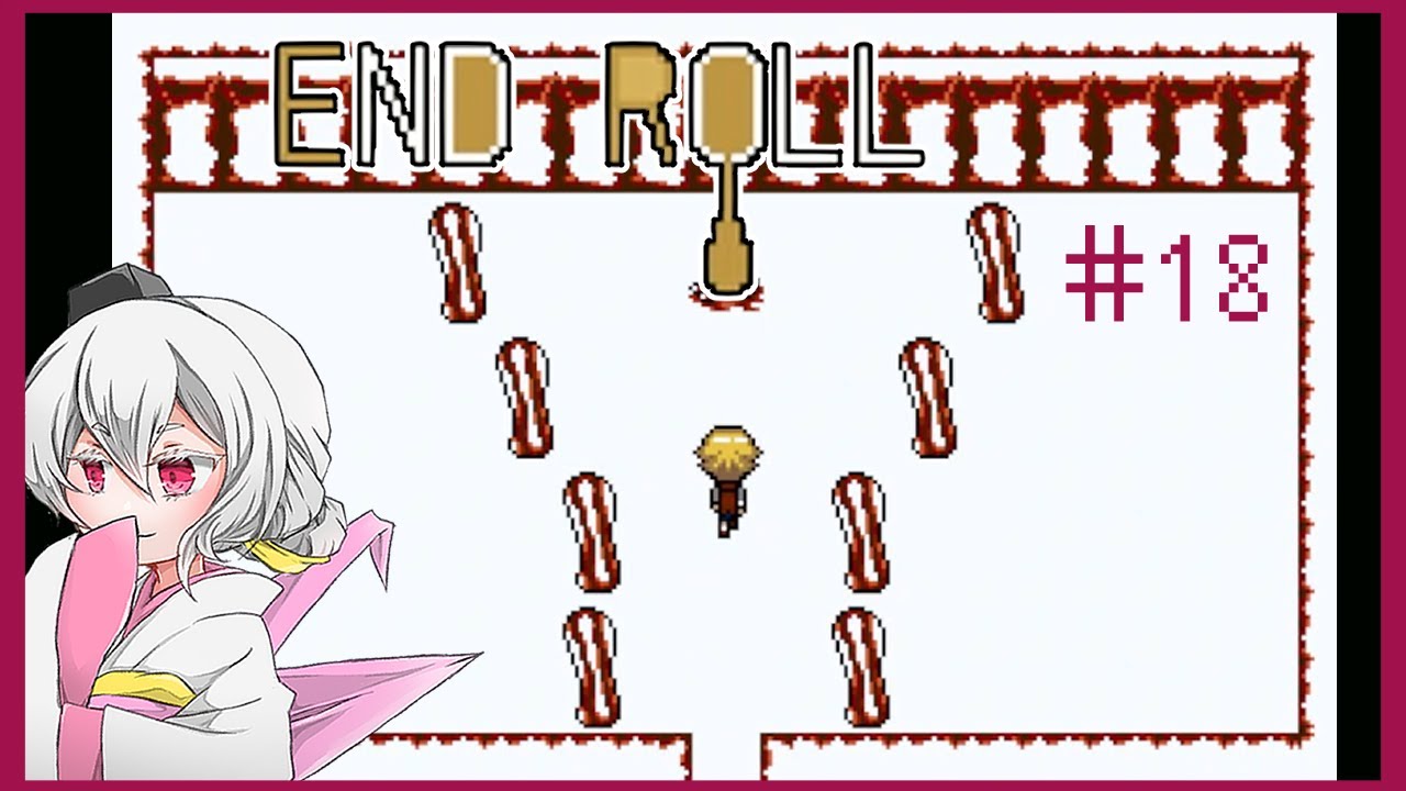 END ROLL実況プレイ！18回目 - YouTube