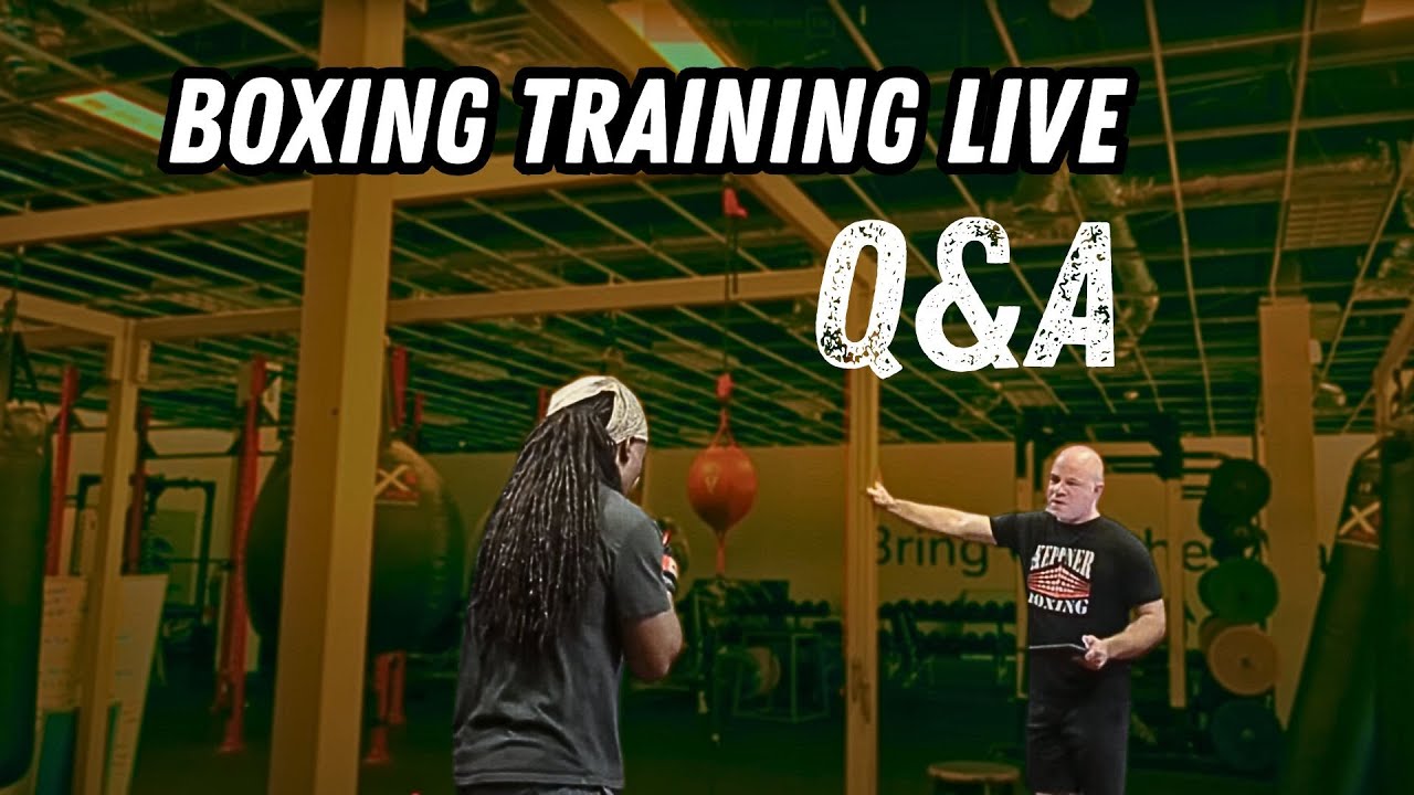 LIVE STREAM - BOXING TRAINING Q&A - YouTube