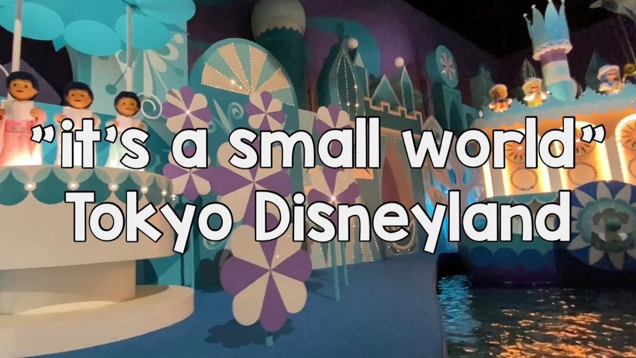 "it's a small world" Tokyo Disneyland - YouTube