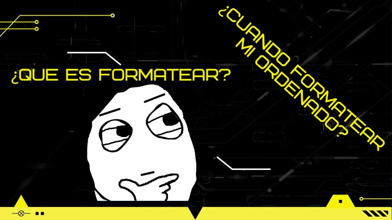 ¿Qué es Formatear? ¿Para que sirve el formateo? Si esto tiene tu ...
