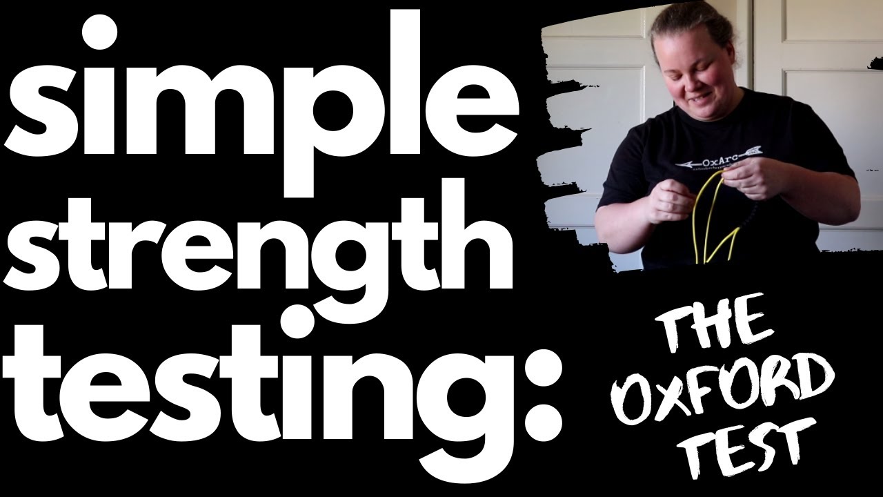 SIMPLE STRENGTH TESTING: the Oxford test - YouTube