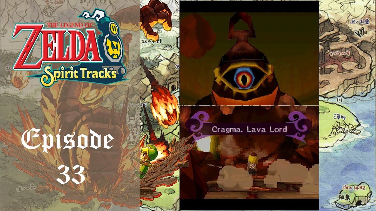 Legend of Zelda: Spirit Tracks | Episode 33 | Cragma, Lava Lord - YouTube