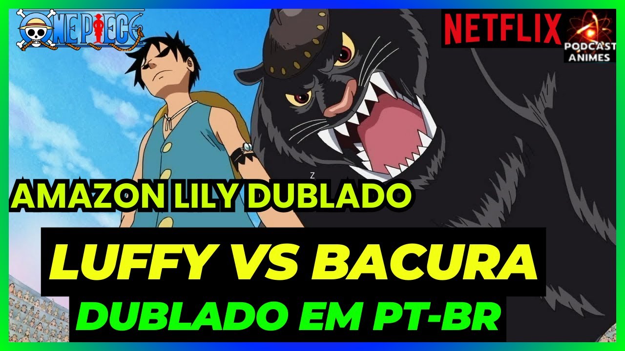 ONE PUNCH LUFFY - LUFFY VS BACURA - ONE PIECE DUBLADO EM PT-BR - YouTube