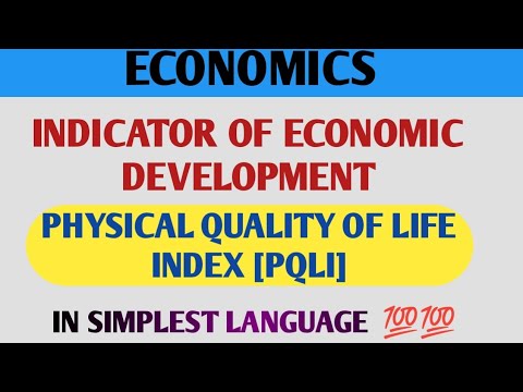 ECONOMIC || INDICATOR OF ECONOMIC DEVELOPMENT || PHYSICAL QUALITY OF ...