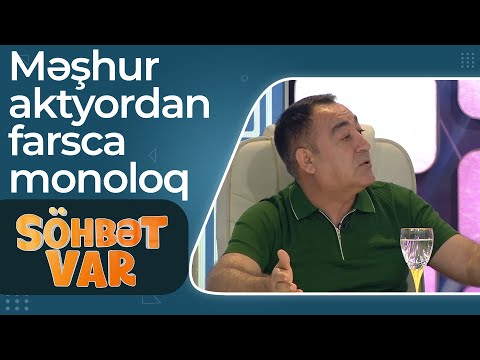 Məşhur aktyor Elxan Yunisdən farsca monoloq - Söhbət Var
