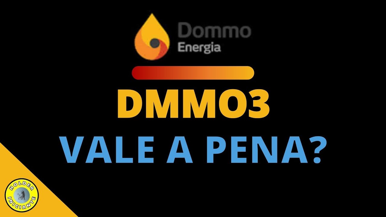 DOMMO (DMMO3 DMMO11) Vale a Pena Investir? DMMO3 Holder Iniciante - YouTube