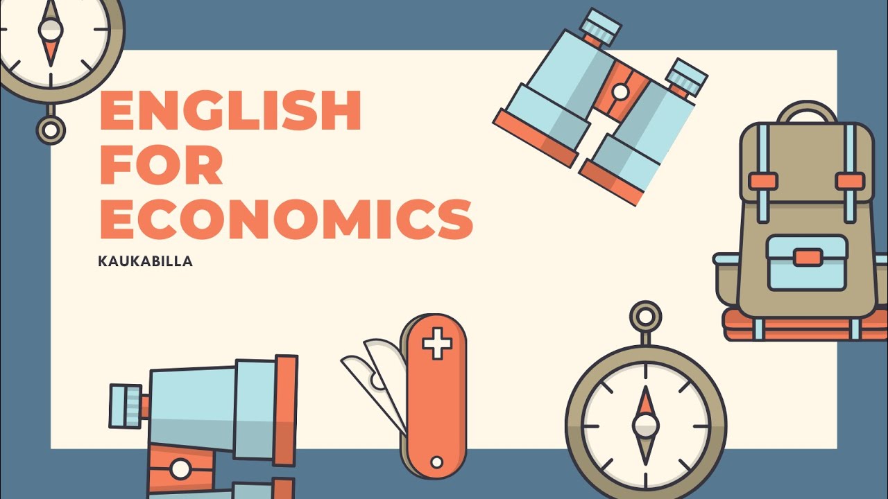 ENGLISH FOR ECONOMICS - YouTube