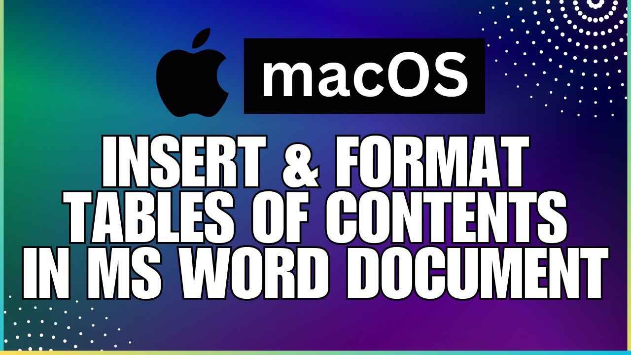 How to Insert and Format Tables of Contents In a Microsoft Word ...