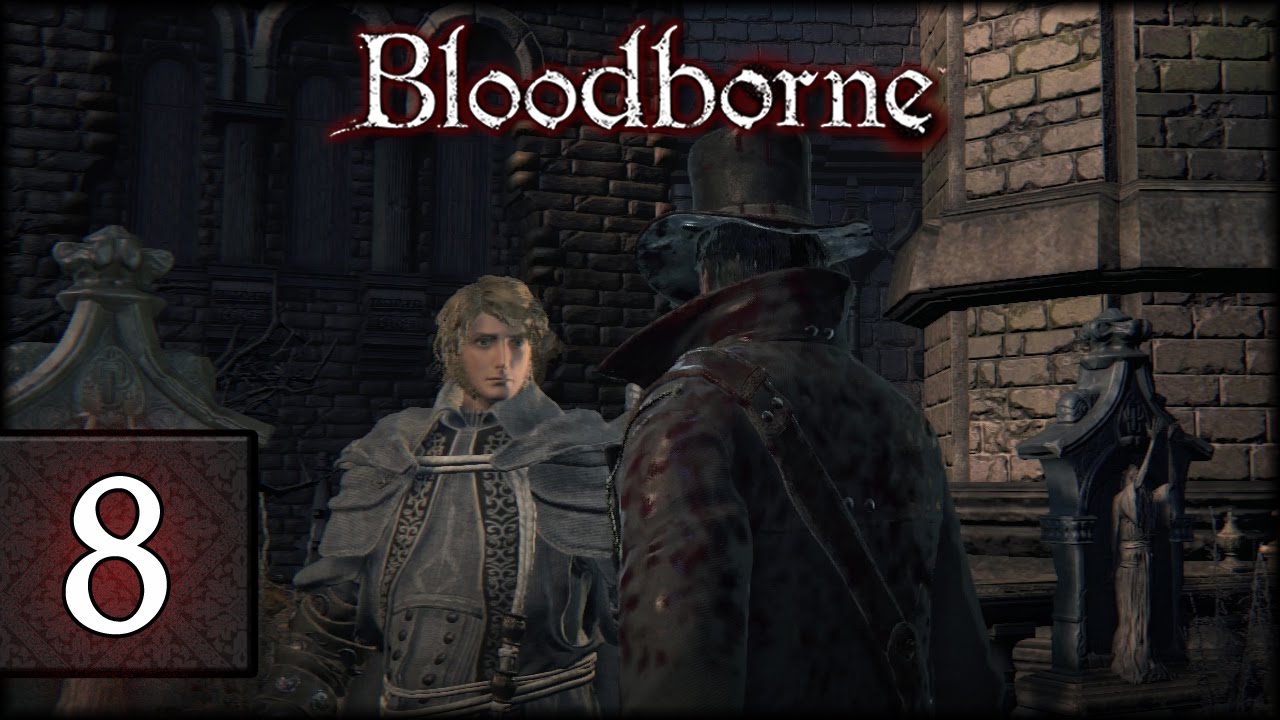 Alfred - Bloodborne Walkthrough - Part 8 - YouTube