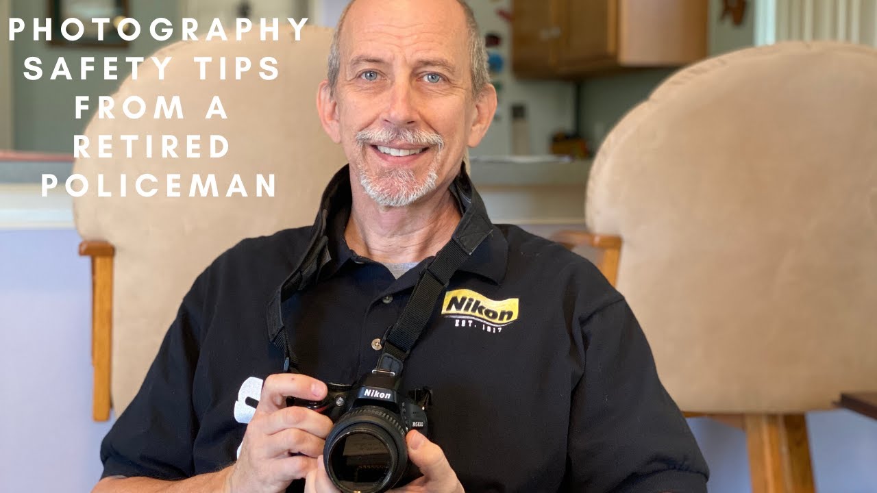 Photography Safety Tips From A Retired Policeman - YouTube