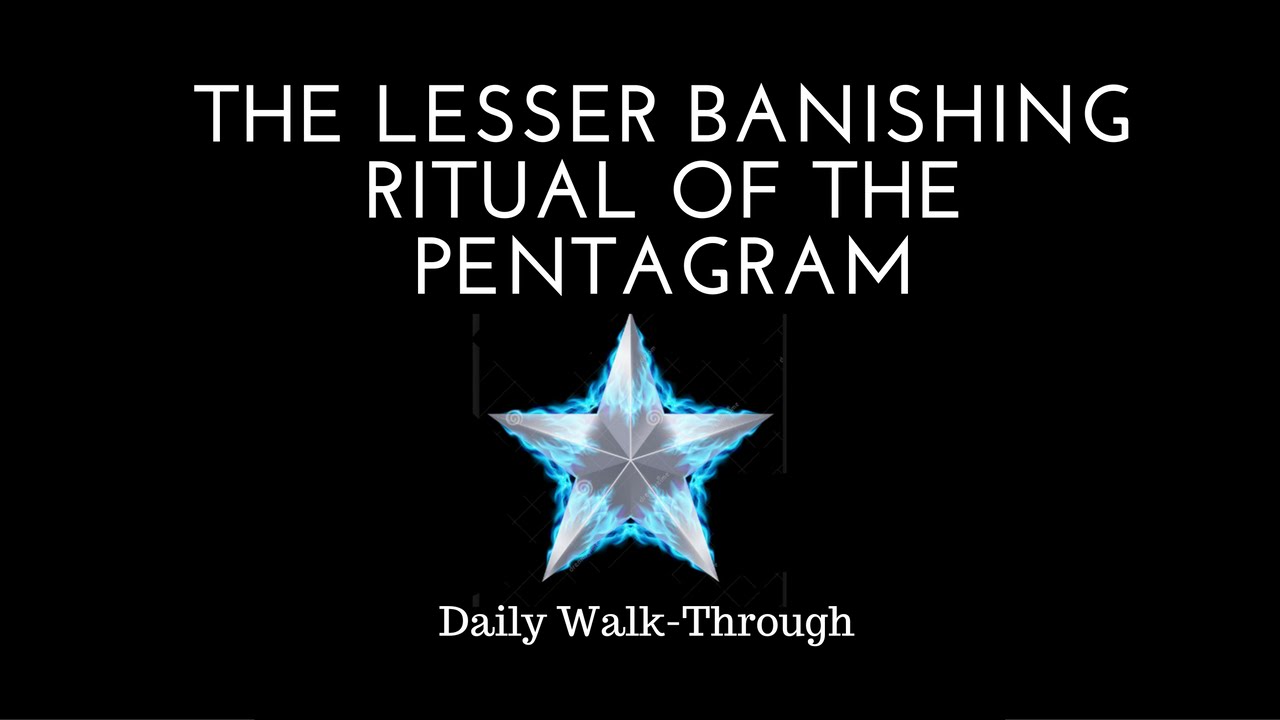 The Lesser Banishing Ritual of the Pentagram Guided Tutorial - YouTube