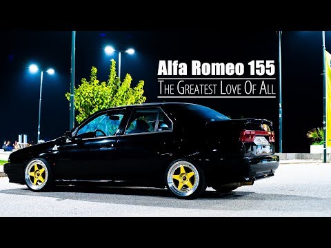 Alfa Romeo 155 - The Greatest Love Of All (4K)