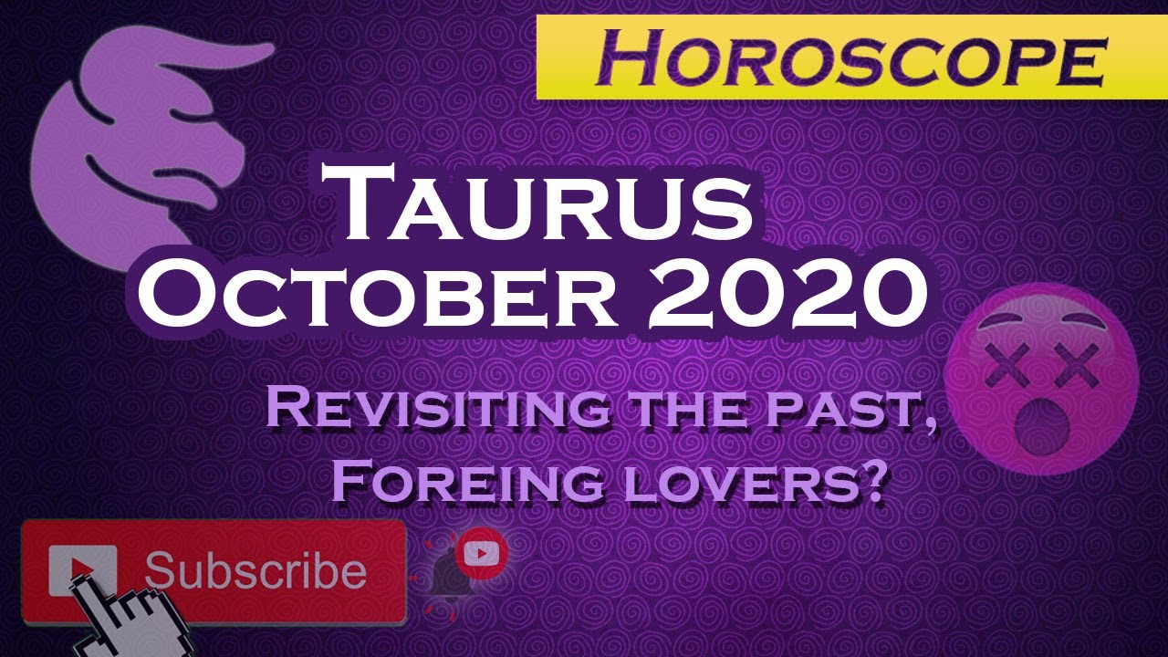 Taurus October 2020 Horoscope - YouTube