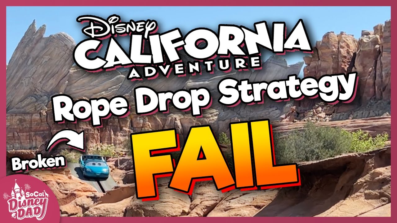 Rope Drop Strategy FAIL at Disney California Adventure - YouTube
