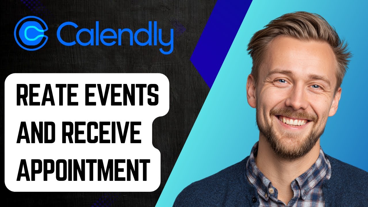 How To Create Events And Receive Appointment On Calendly [2025 Guide ...