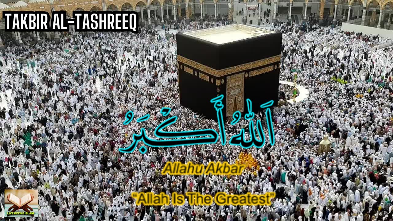 Live Eid Takbeer Makka | Beautiful Eid Takbeer voice | Takbeer Tashreek ...