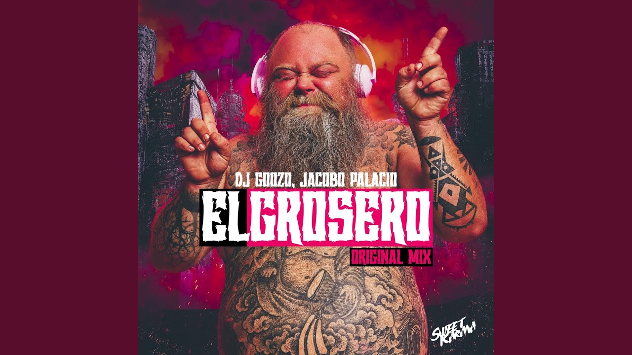 El Grosero (Original Mix) - YouTube Music