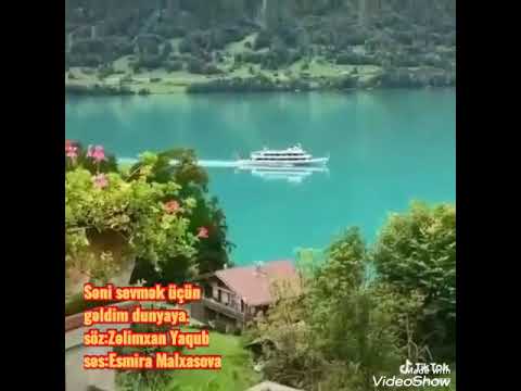 Zəlimxan Yaqub - Mən səni sevməkçün gəldim dünyaya (ifa: Esmira Malxasova)