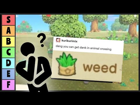 Weeds Tier List (Animal Crossing: New Horizons) #420 - YouTube