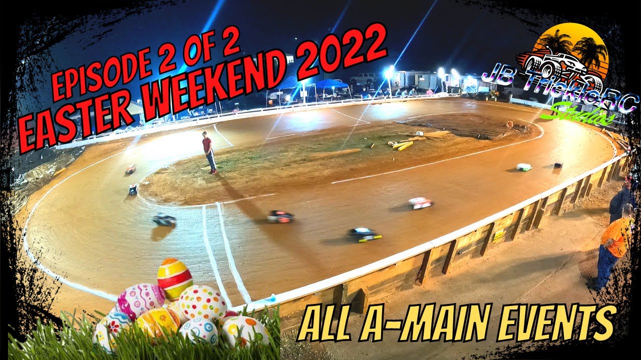 RC Dirt Oval A-Main Races from Easter Weekend Episode part 2 - YouTube