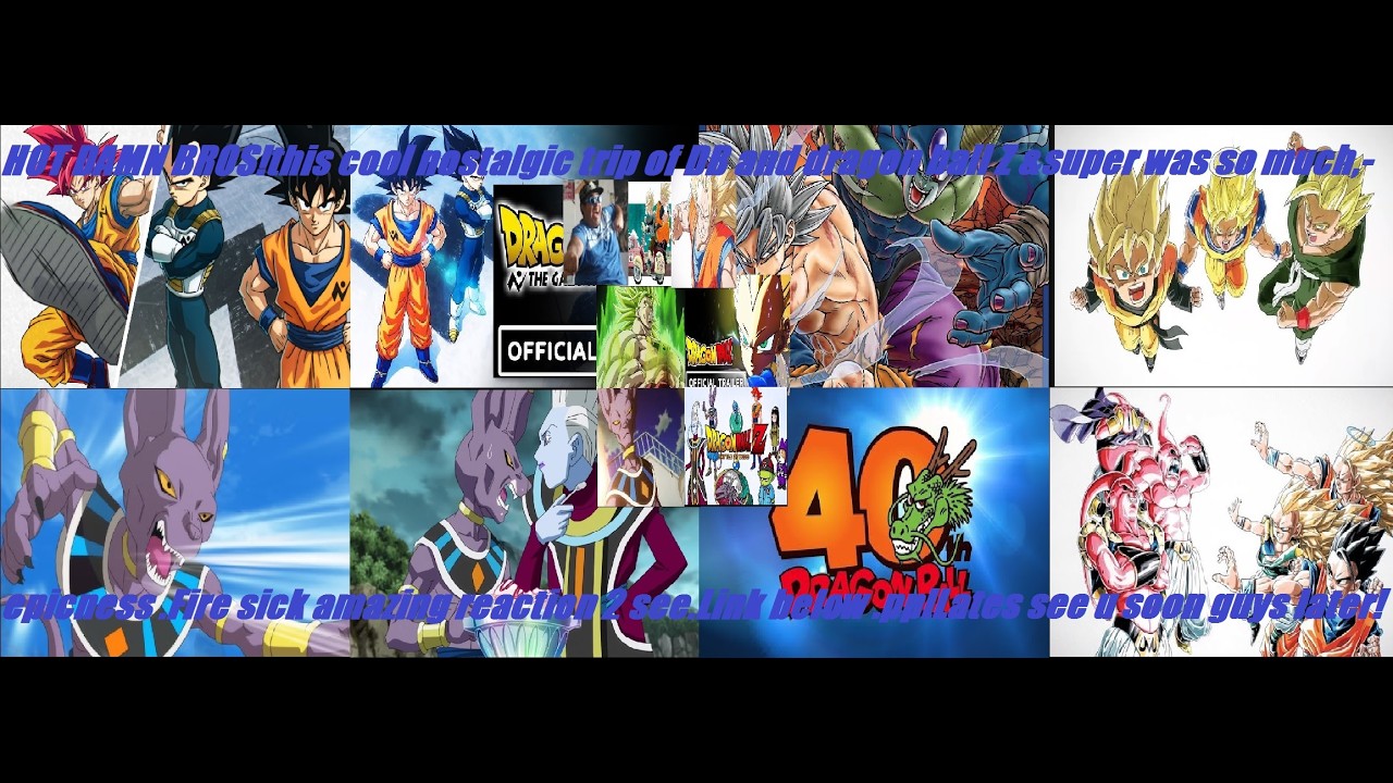 Dragonball 40th anniversary SpecialVideo &DB Super Beerus.Reaction time ...
