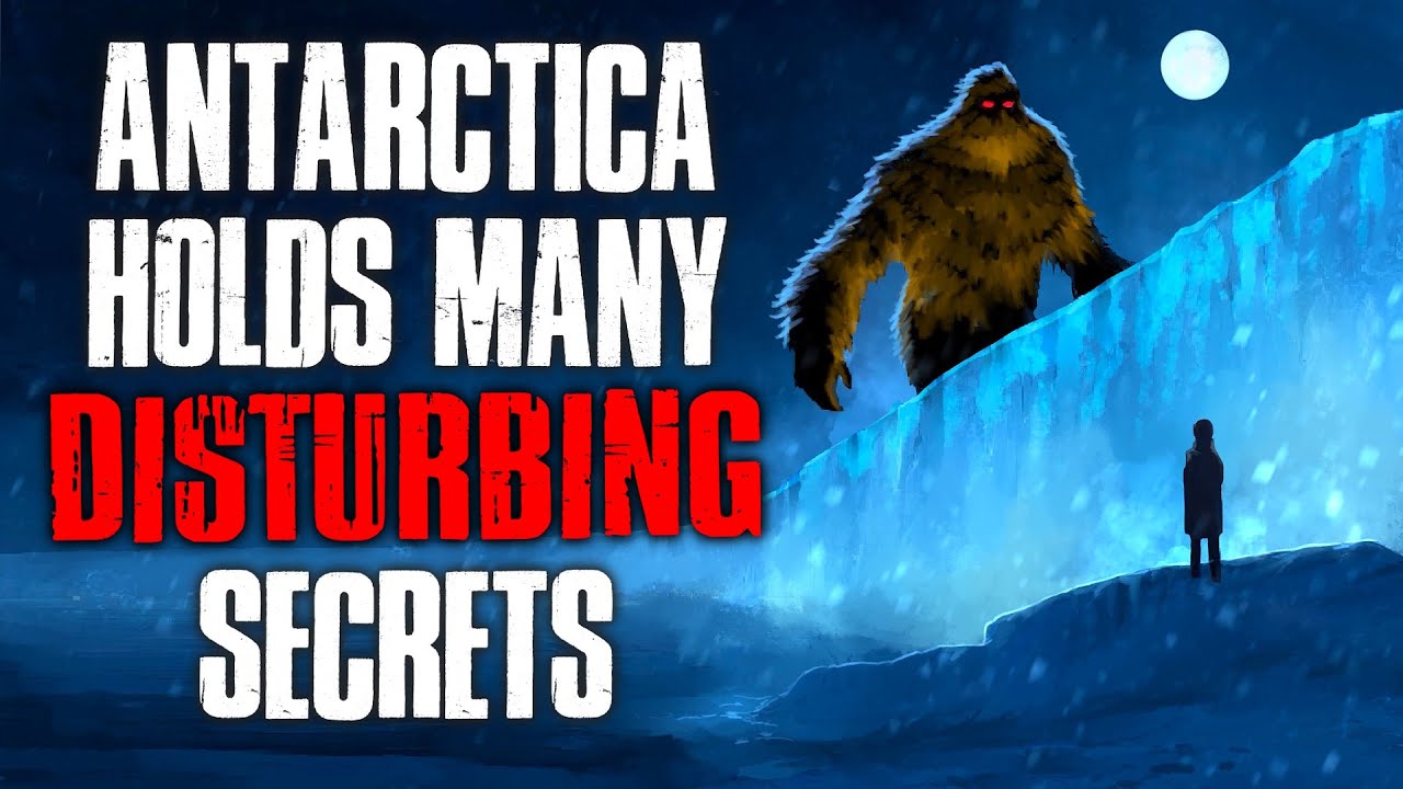 Antarctica Holds Disturbing Secrets | A Compilation of Scary Arctic ...