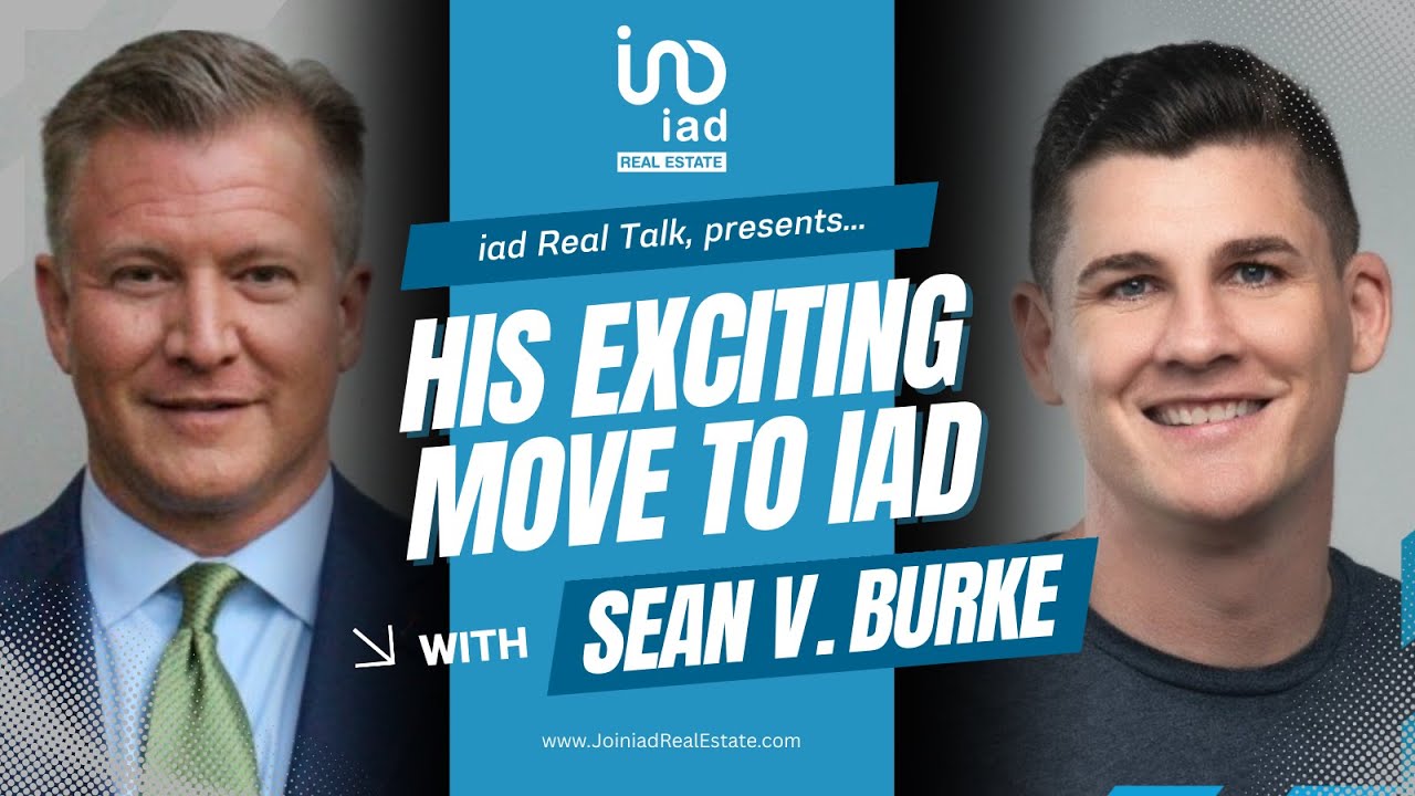 Why Top Agents Are Joining iad Florida | Welcome Sean V. Burke! - YouTube