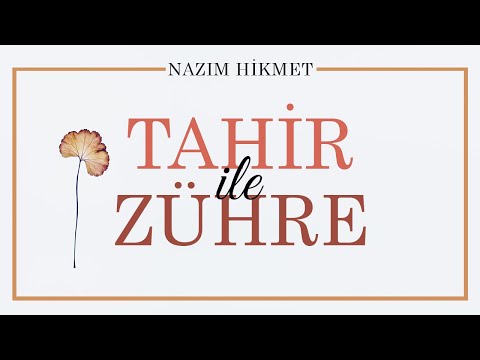Emre Özdemir - Tahirle Zühre Meselesi (Nazım Hikmet)