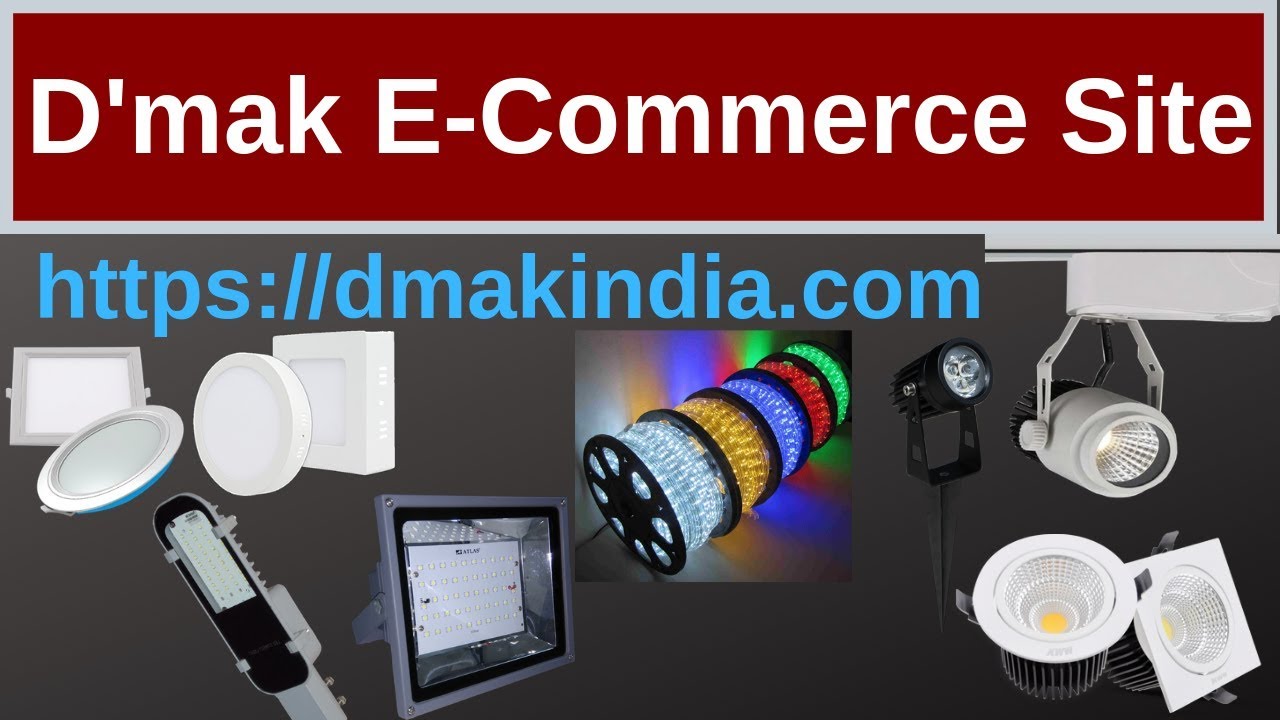 D'Mak Launch E-Commerce Websites | Buy Best LED Lights, Wires and ...