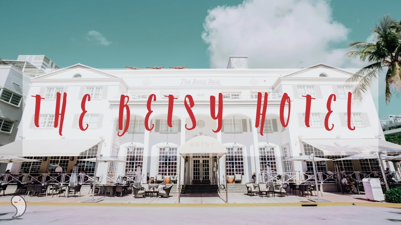 The Betsy Hotel in South Beach, Miami (Ocean Drive) - YouTube