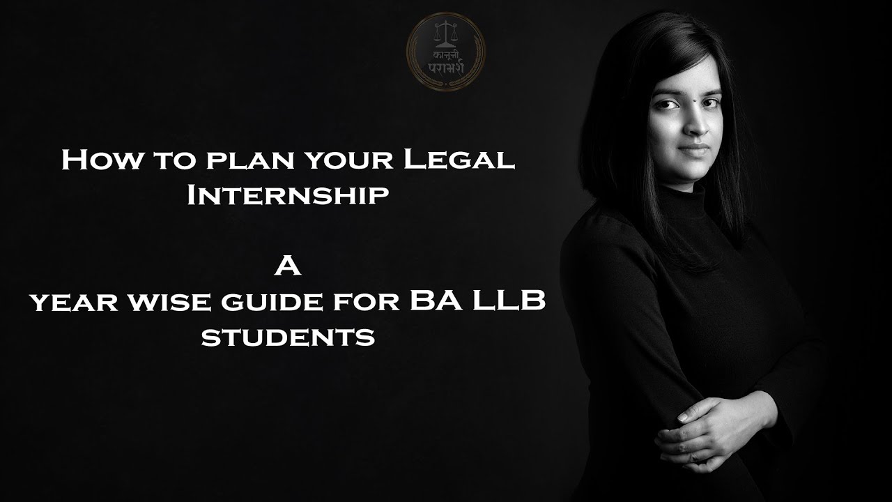 How to plan your legal Internship - Year wise guide | Legal Internship ...
