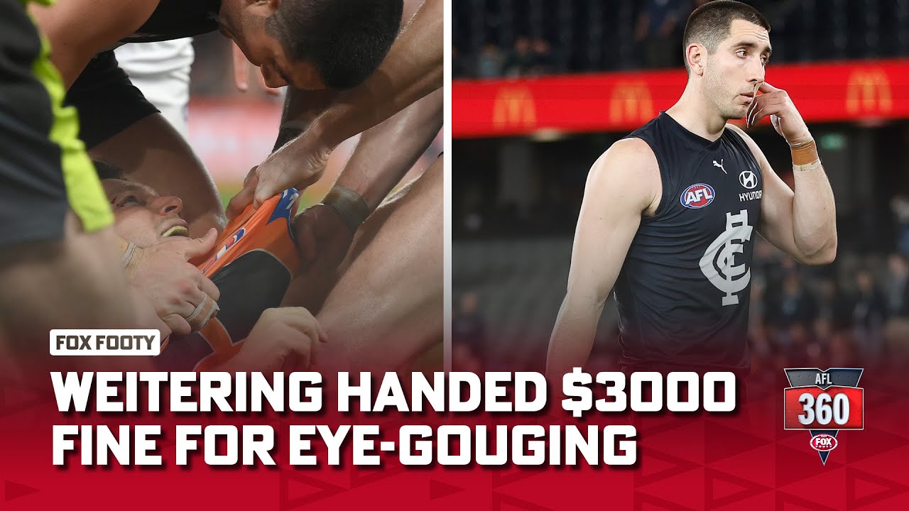 Weitering found guilty of eye-gouge 🤕 but won't miss elimination final ...