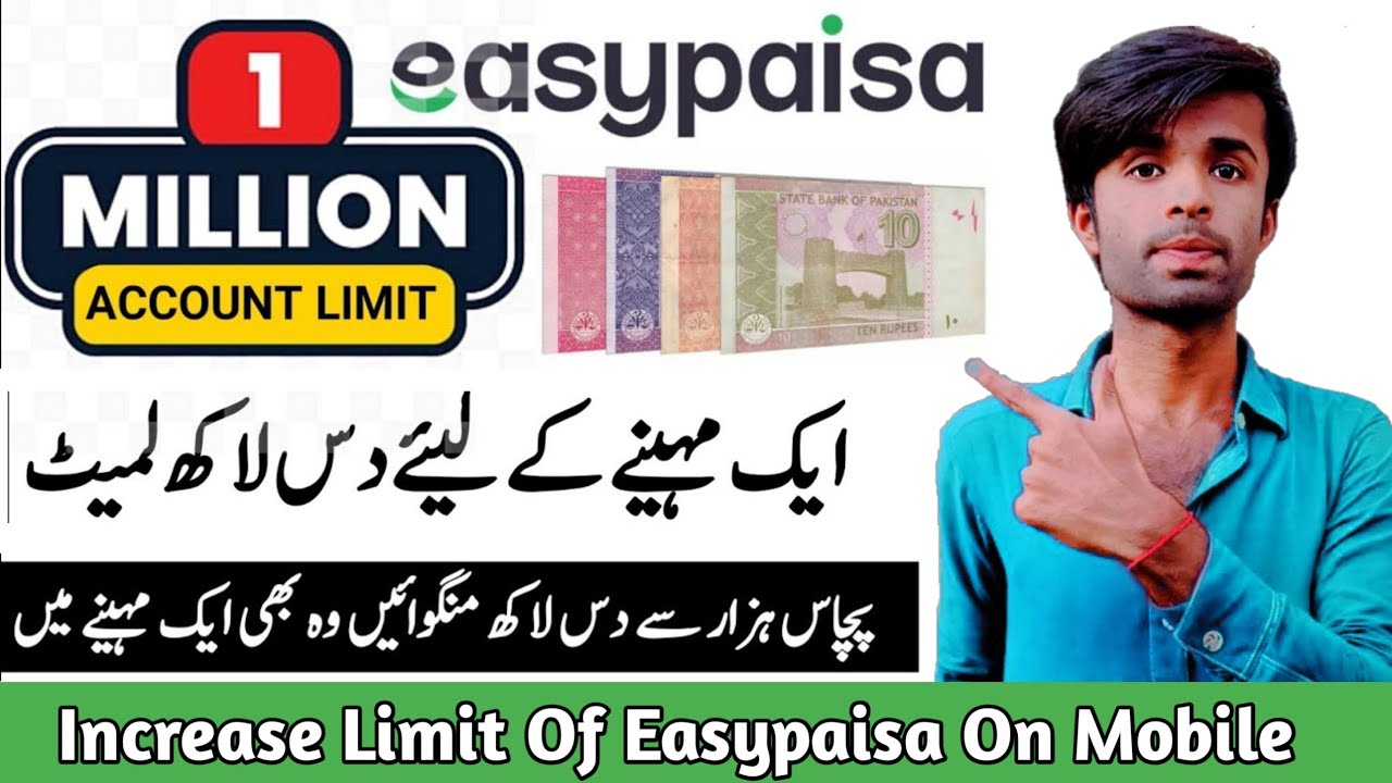 How To Increase Easypaisa Account Limit | Easypaisa Account Ki Limit ...