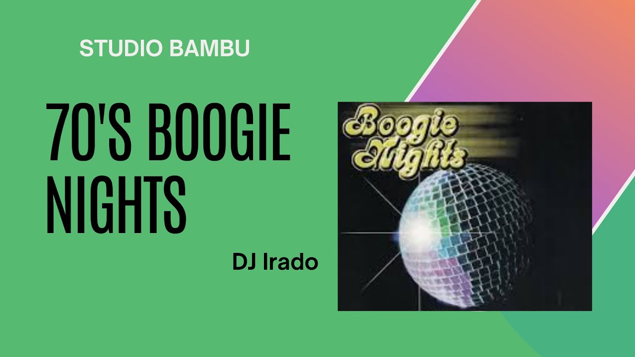 70's Boogie Nights DJ Irado - YouTube