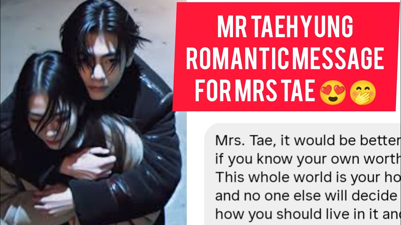 Mr tae romantic message for mrs tae ...😭😍 ~ twinflame partner 😚🥰 - YouTube