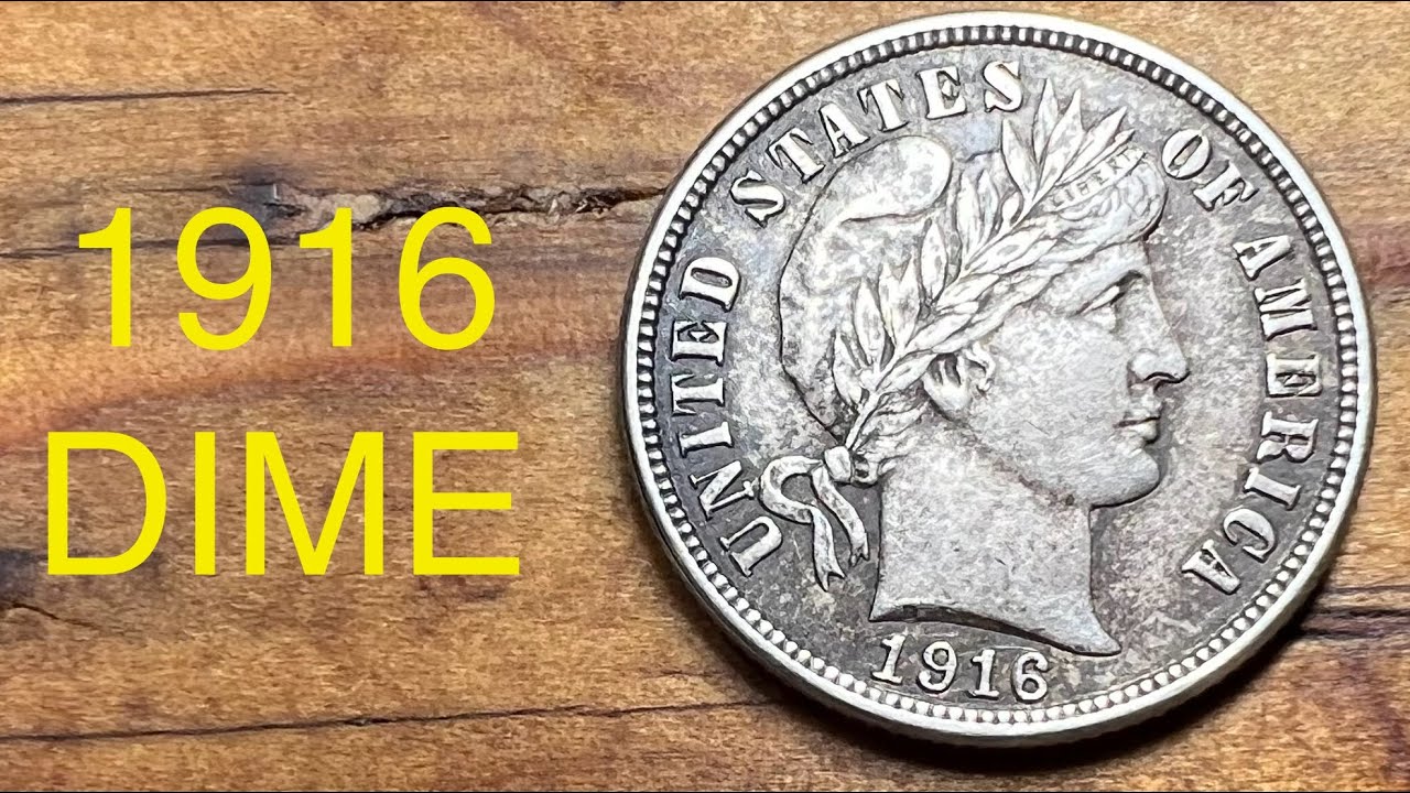 1916 Barber Dime: A Piece of American Numismatic History. - YouTube