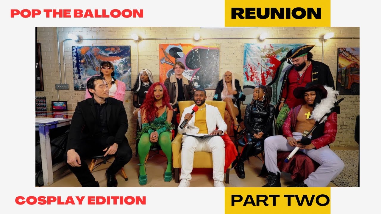Pop The Balloon In Cosplay EP2 Reunion. #Cosplay #PopTheBalloon # ...