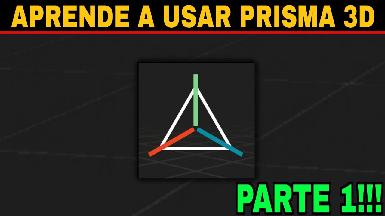 APRENDE A USAR PRISMA 3D PARA PRINCIPIANTES (MODELADO) - YouTube